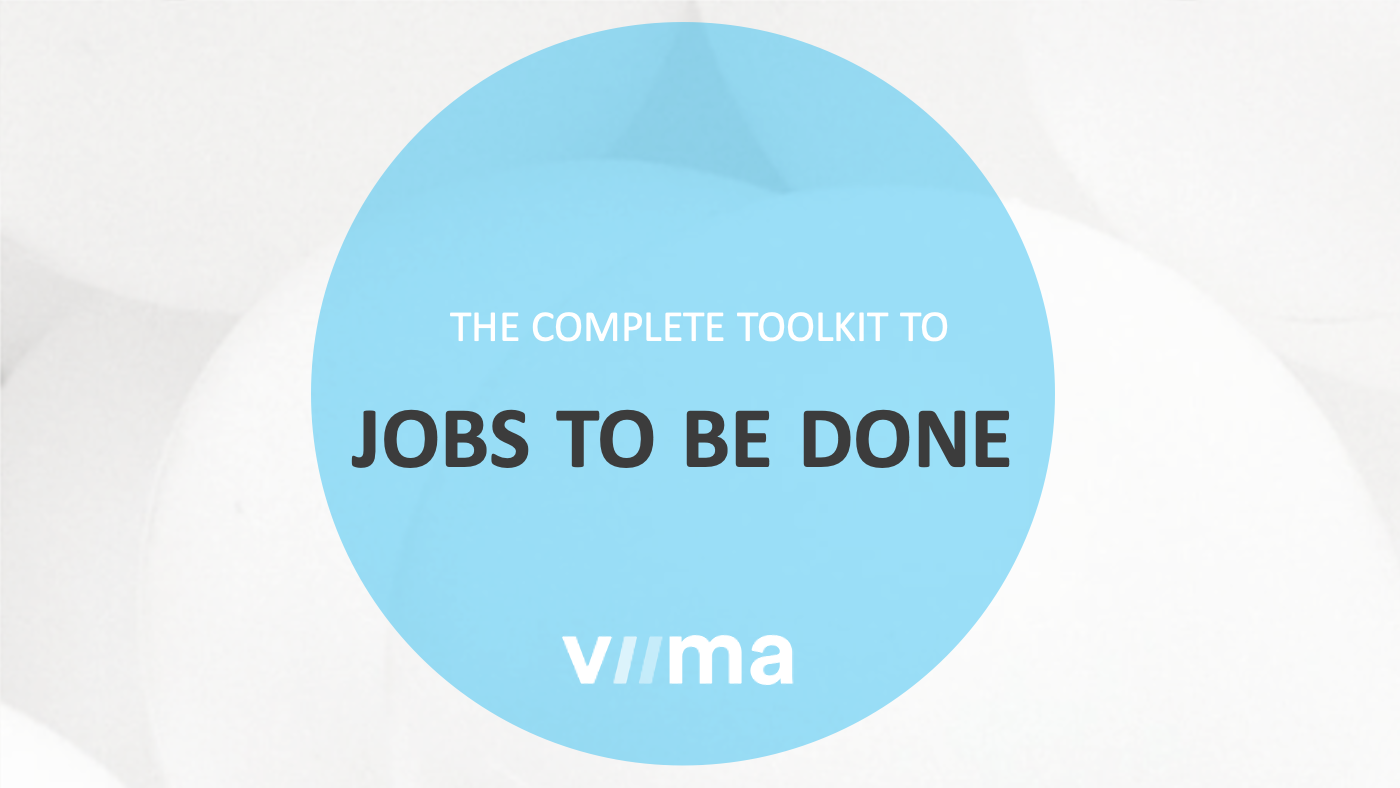 Jobs to be Done Toolkit